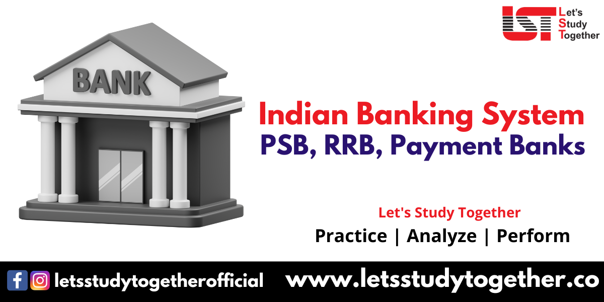 Indian Banking System - List Of Public Sector Banks, RRB, And Payment Banks
